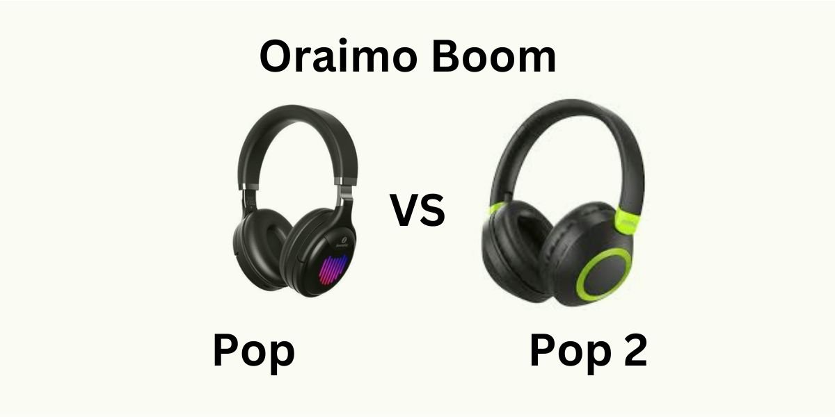 Oraimo Boom Pop Vs Oraimo Boom Pop 2-What Is The Difference ...